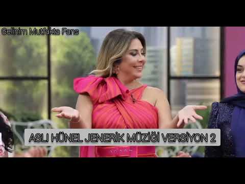 Aslı Hünel Jenerik Müziği Versiyon 2 - Gelinim Mutfakta - #keşfet #trending #viralvideo #keşfetteyiz