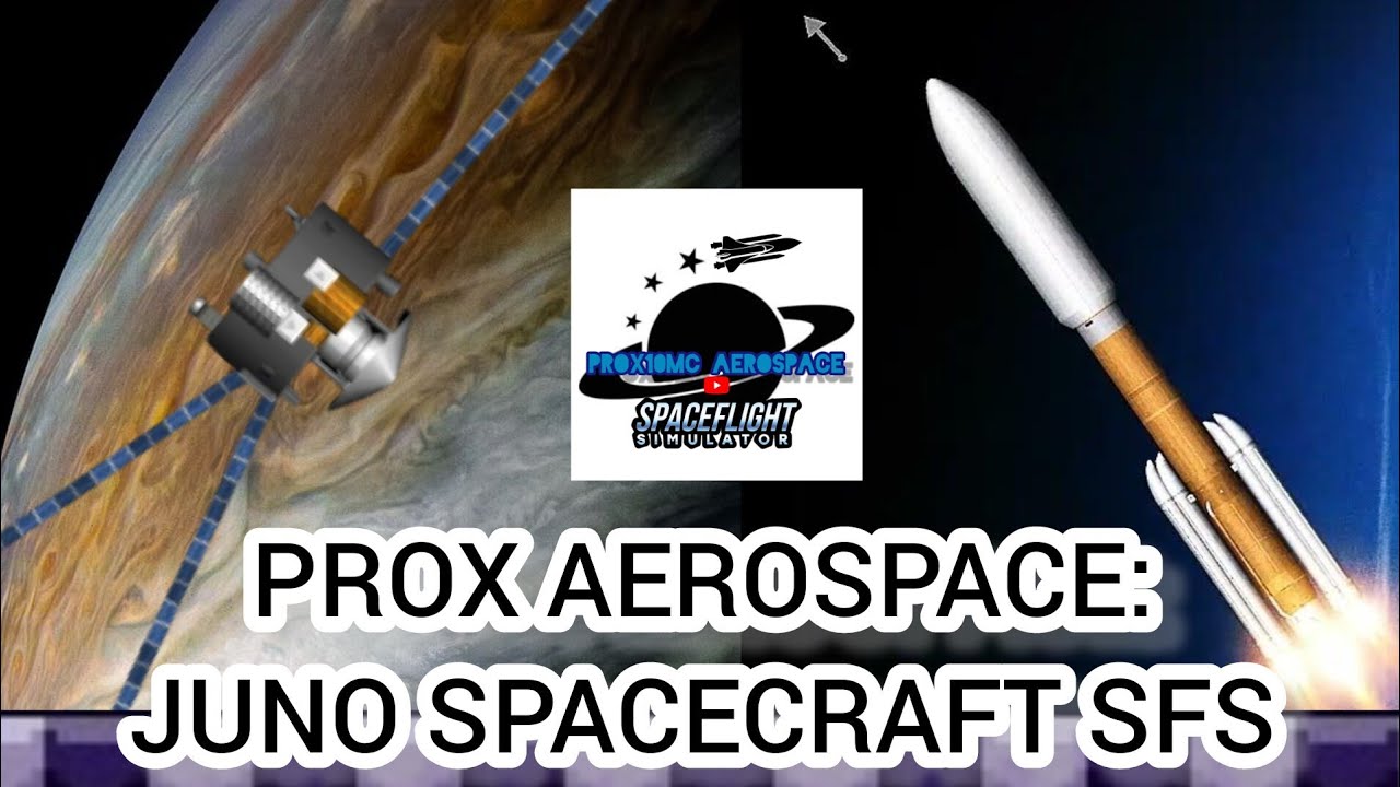 PROX AEROSPACE: JUNO SPACECRAFT MISSION/ATLAS V IN SFS 1.5.9 - YouTube
