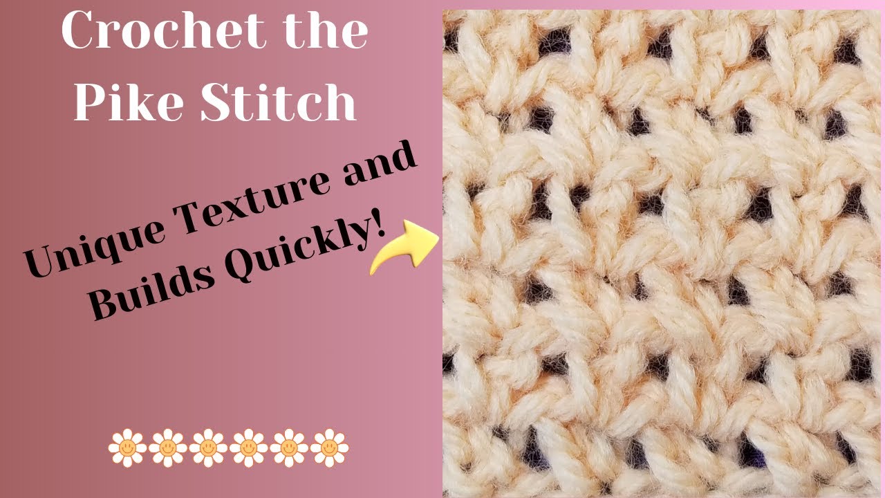 How To Crochet The Pike Stitch: Easy and builds up fast! - YouTube