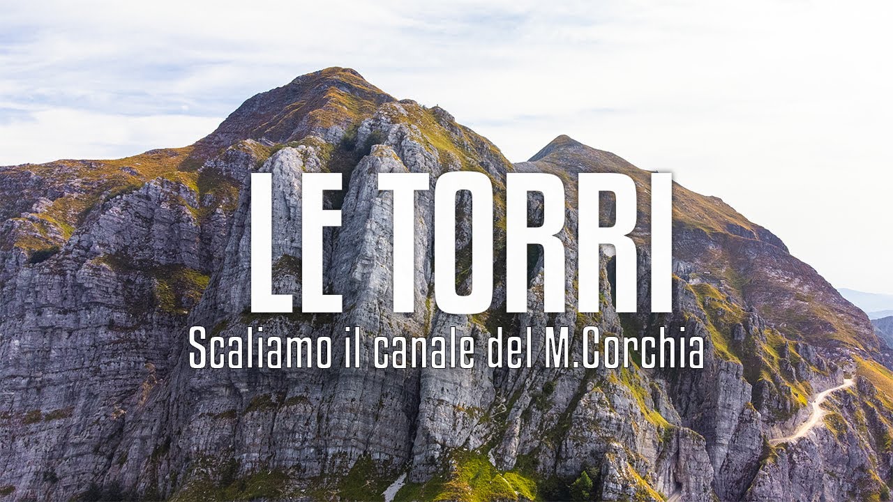 Scaliamo il CANALE tra le CINQUE TORRI delle Alpi Apuane - Monte ...