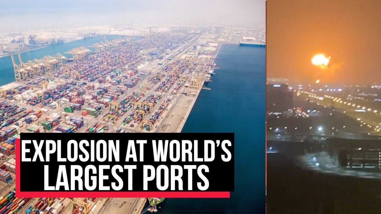 Huge explosion erupts on ship at Jebel Ali port, sending shock waves ...