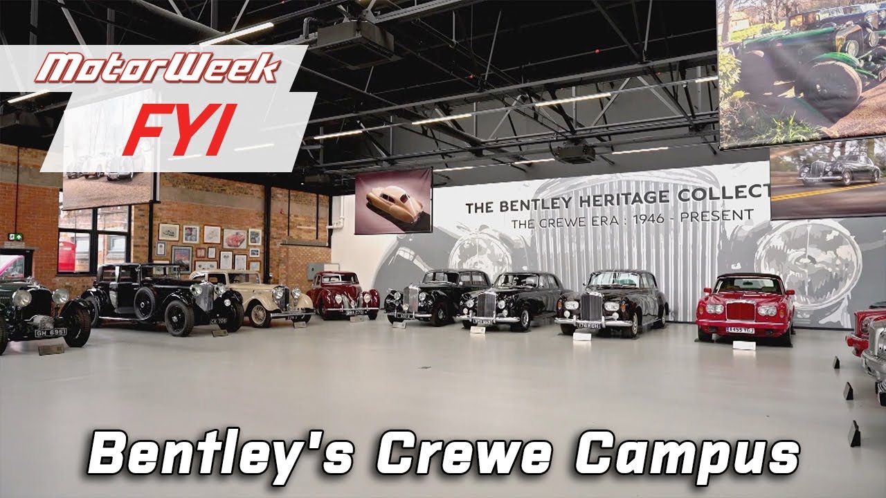 Exploring Bentley’s Crewe Campus | MotorWeek FYI - YouTube