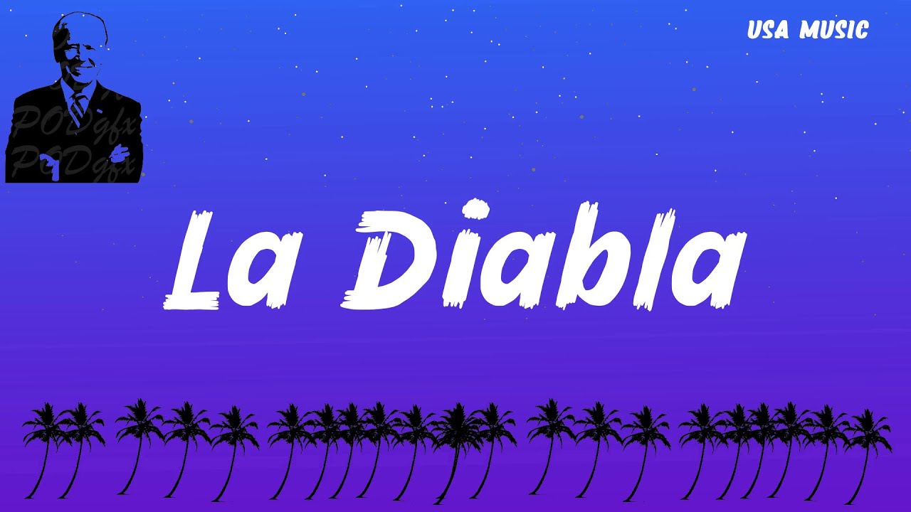 Xavi - La Diabla (Letra/Lyrics) - YouTube