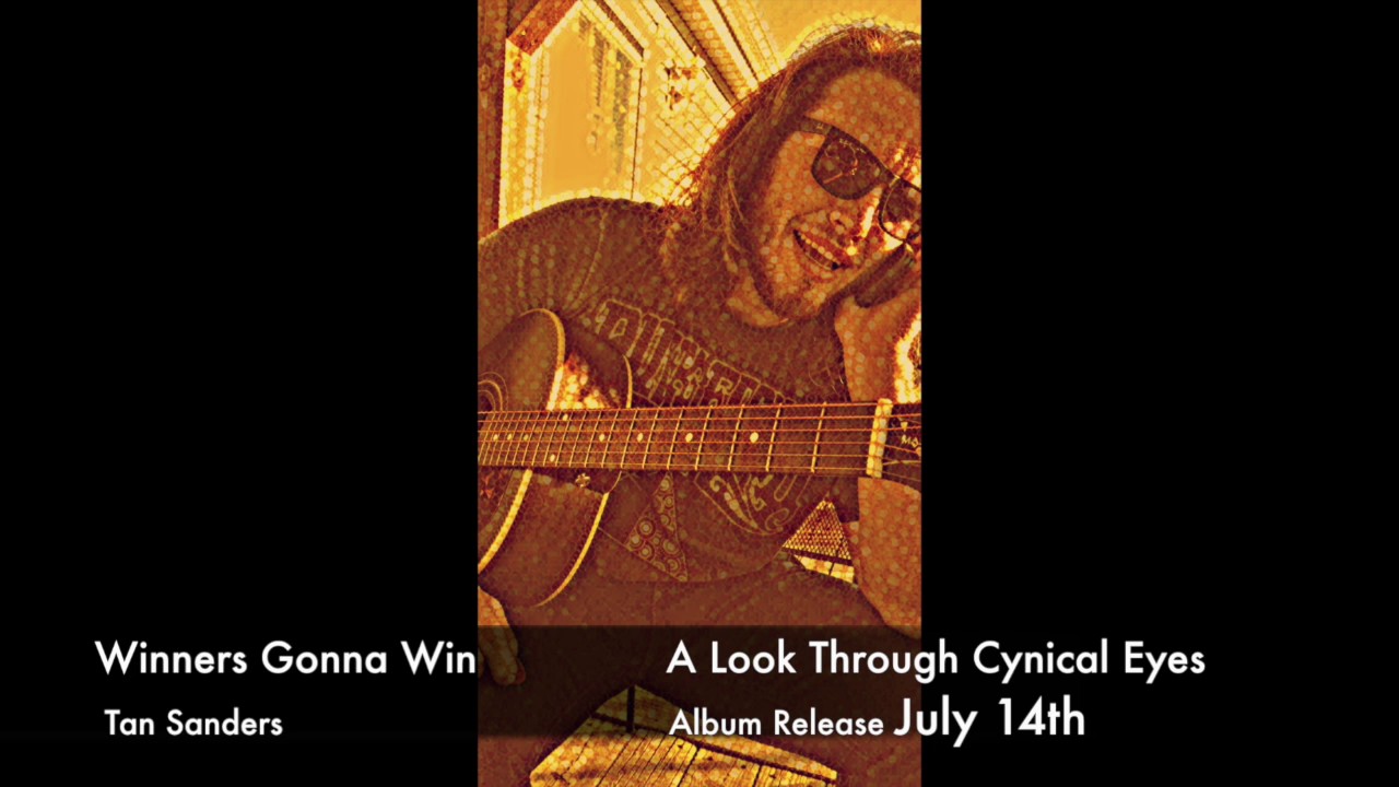 Winners Gonna Win - Single Version - Tan Sanders - YouTube