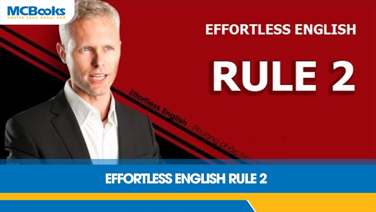 Effortless English Rule 2 (Eng Sub) - YouTube