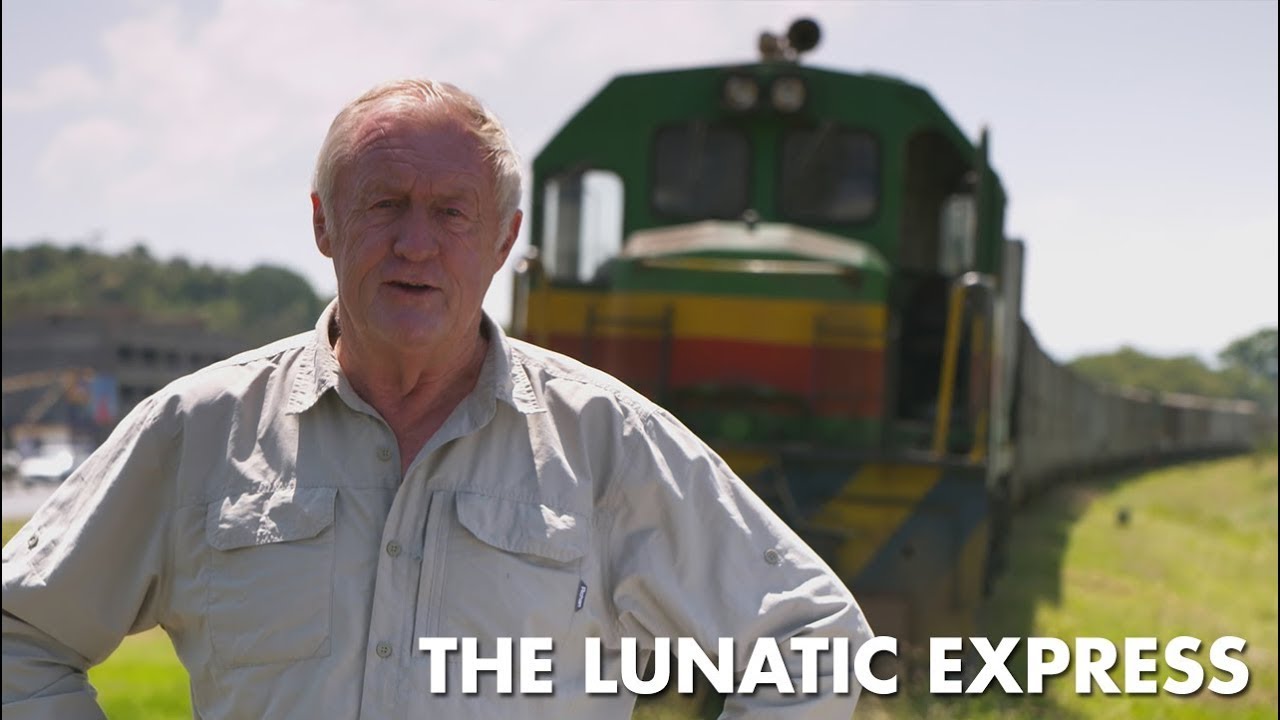 Chris Tarrant Extreme Railways THE LUNATIC EXPRESS - YouTube
