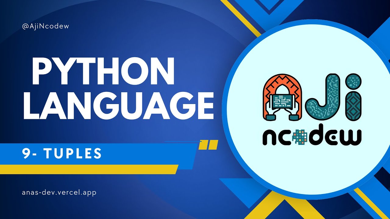 Understanding Tuples In Python Basics Accessing And Manipulation Youtube