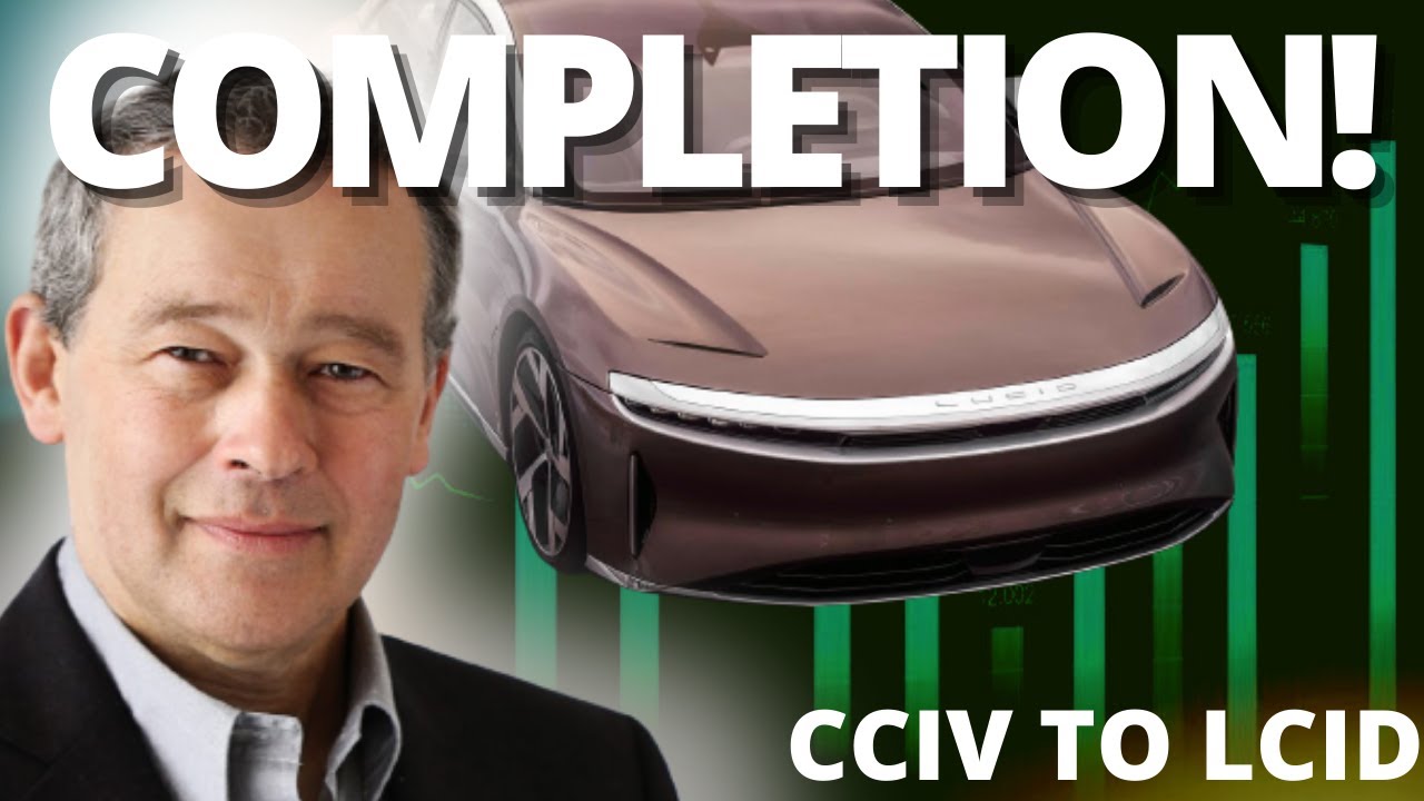 The CCIV/LCID BIG-MERGER Summary - Explained Timeline - YouTube