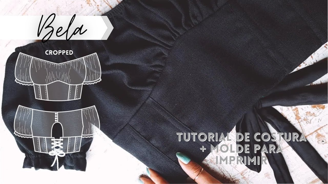 Tutorial de costura |Cropped Bela| - Molde em PDF para imprimir - YouTube