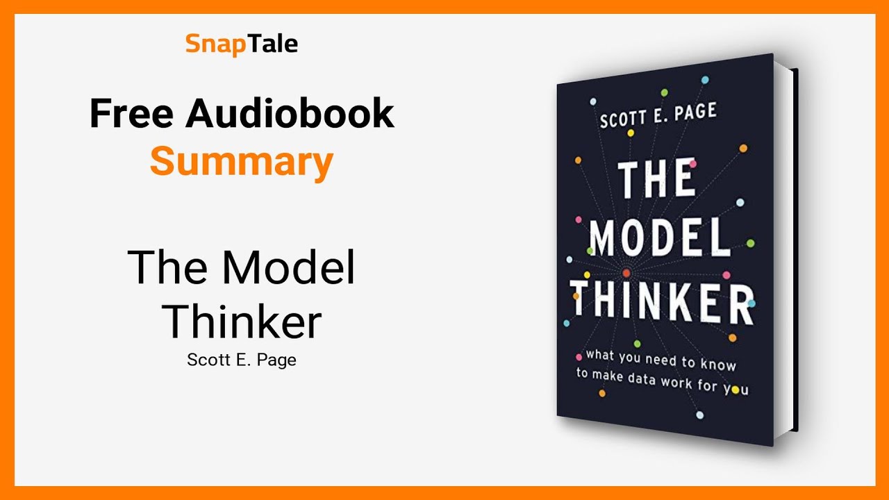 The Model Thinker by Scott E. Page: 9 Minute Summary - YouTube