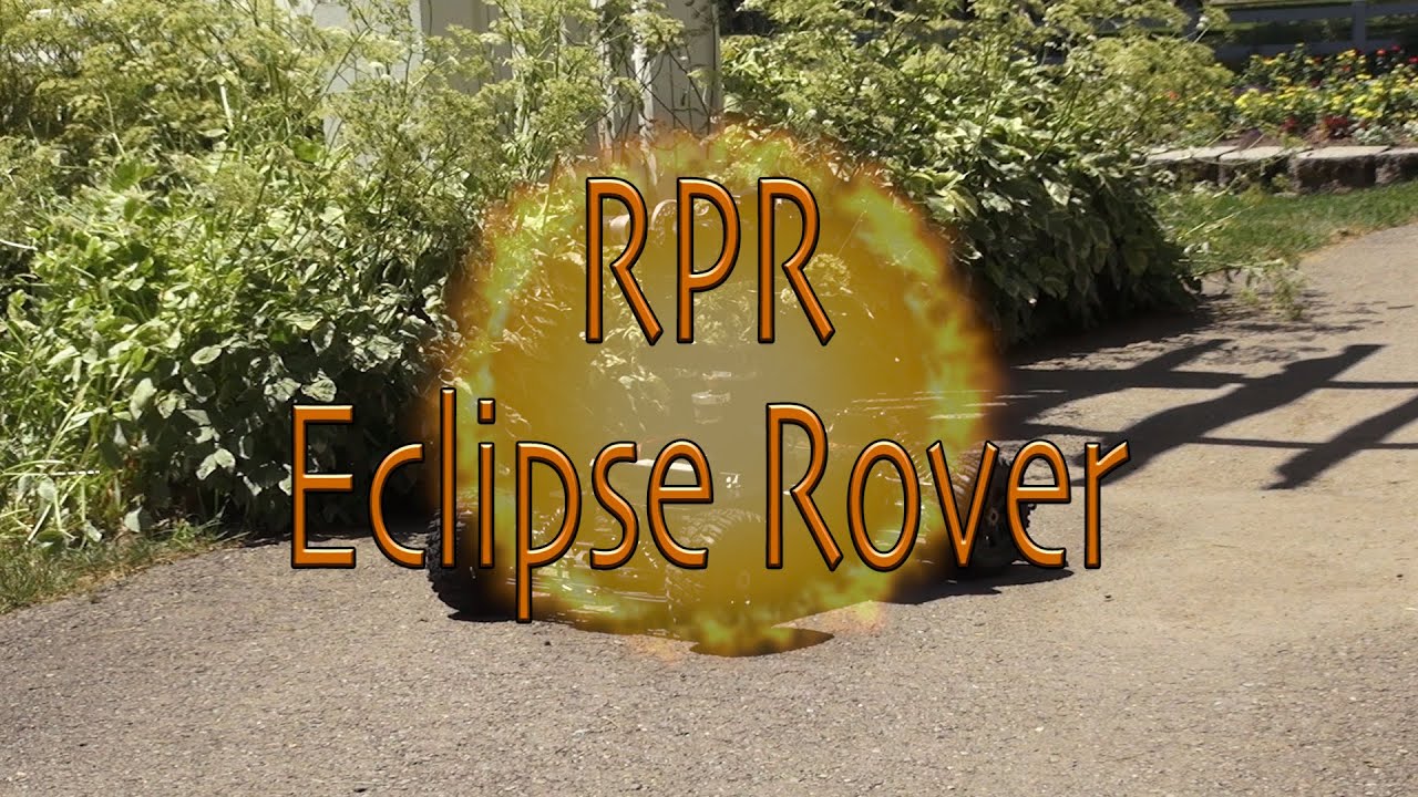 The RPR Eclipse Rover - YouTube