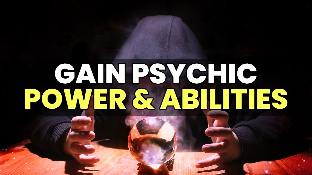 Gain Psychic Powers and Abilities | Spiritual Awakening | Boost Your ...