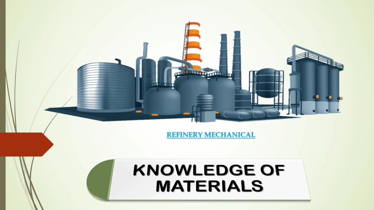 REFINERY MECHANICAL.KNOWLEDGE OF MATERIALS ( தமிழ் ) - YouTube