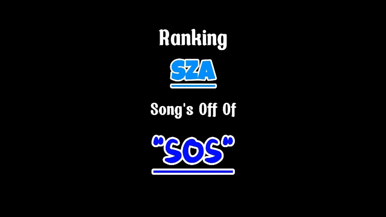 Rating Songs Off Of "SOS" - YouTube