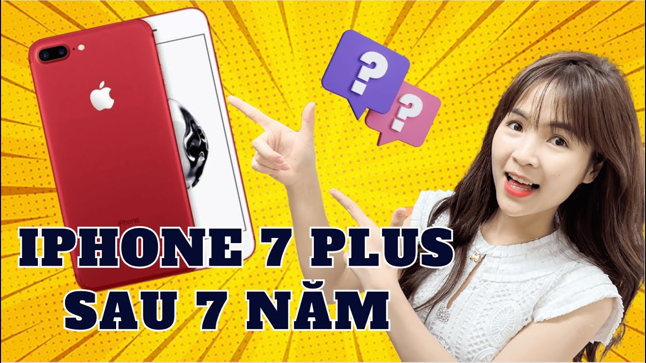 Giá iPhone 7 Plus cũ 2024| Có nên mua iPhone 7 Plus cũ dùng lâu dài| dReviews - YouTube