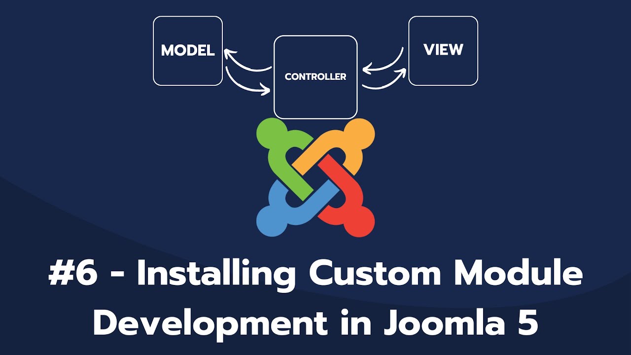 Chapter 6 - Installing Custom Module Development [Joomla 5] - YouTube