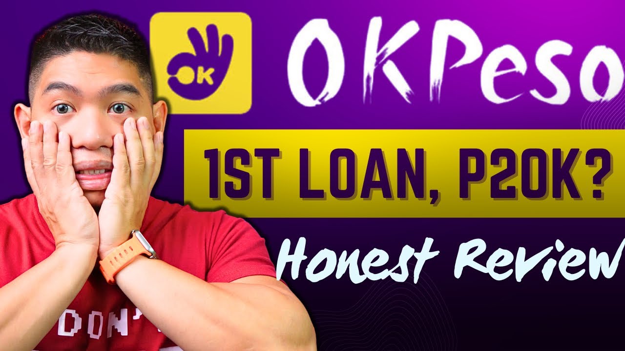 ₱20K daw ang maLo-Loan kay OKPeso! Ok ba naman Kay KOKEY?(ok ka Kokey ...