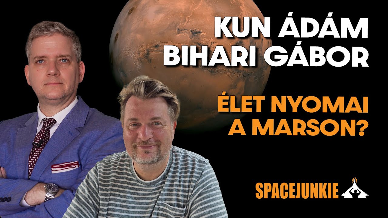 #57 Kun Ádám és Bihari Gábor | ÉLET nyomai a MARSON? - YouTube