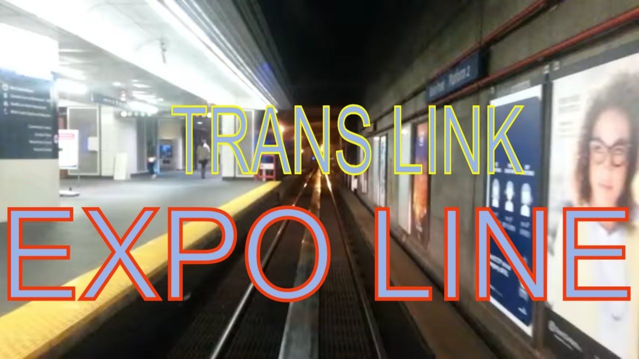 Translink SkyTrain- Expo line - Waterfront Station to King George ...
