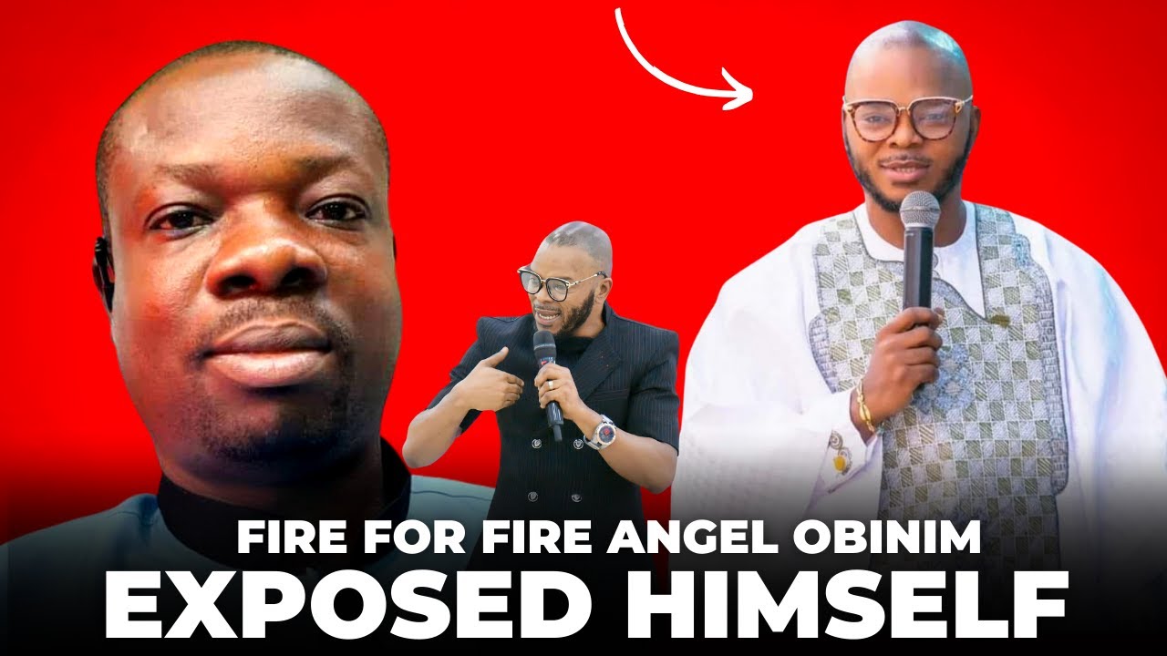 OBEDIAH AMANKWAH FIRE FOR FIRE: ANGEL OBINIM EXPOSED HIMSELF - YouTube