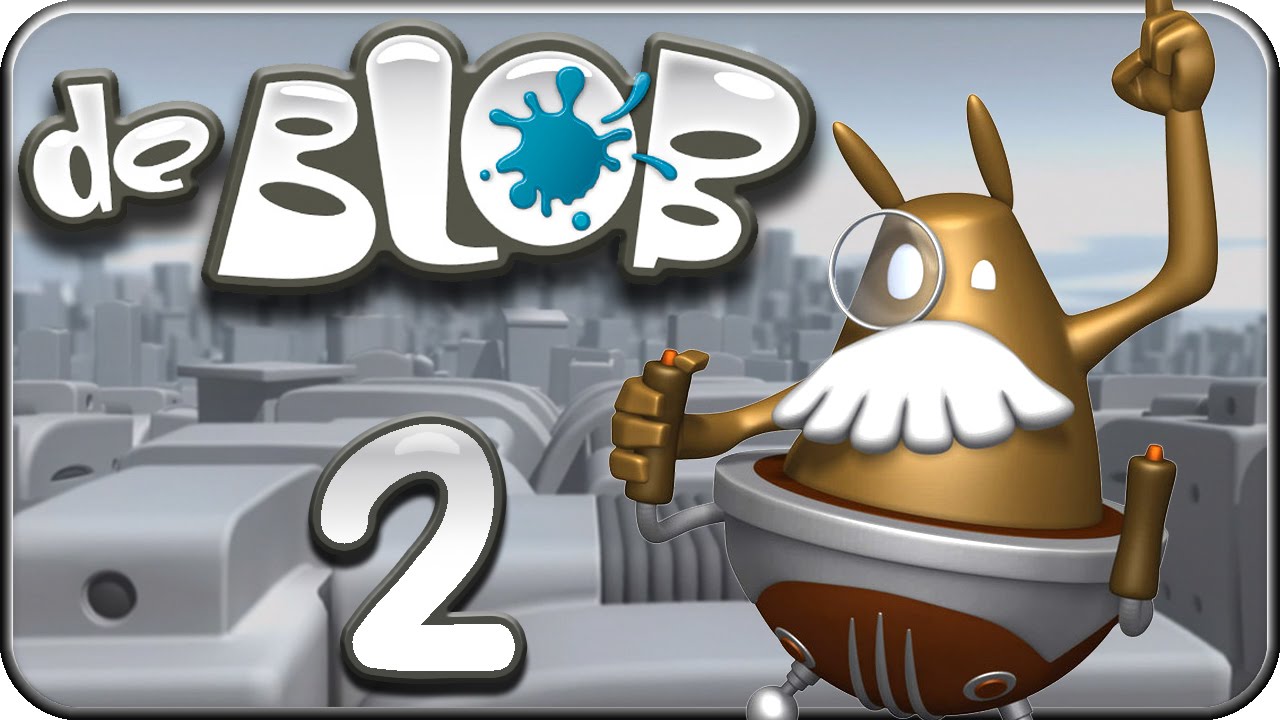 Let's Play De Blob Part 2: Tristes Geschäftsviertel! - YouTube
