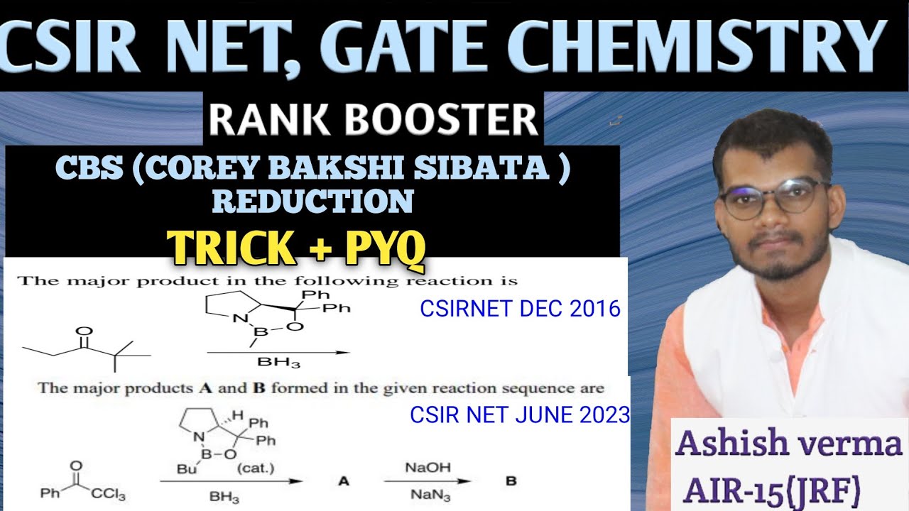 CBS REDUCTION TRICK l COREY-BAKSHI-SIBATA REDUCTION l Organkc Chemistry ...