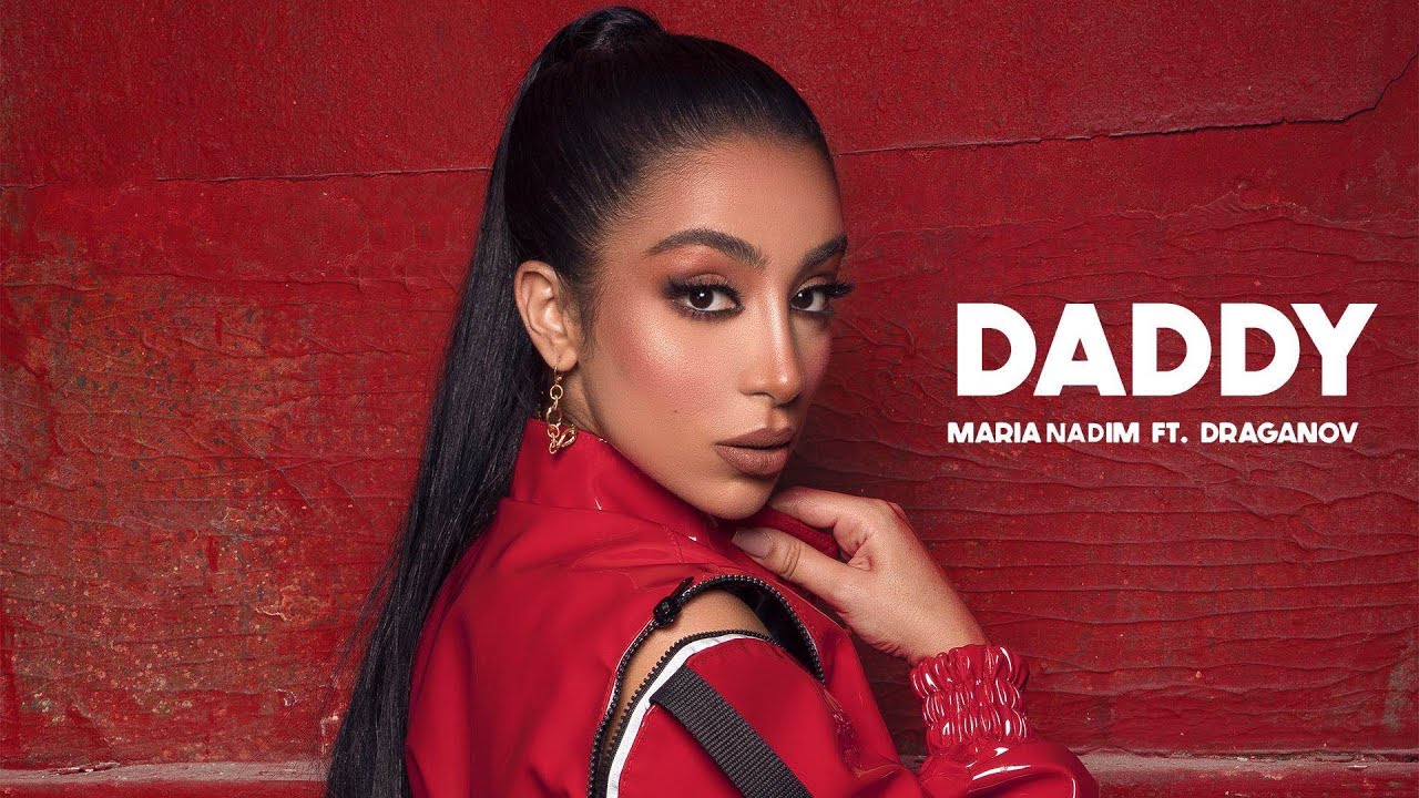 Maria Nadim ft. Draganov - Daddy (Official Music Video) - YouTube