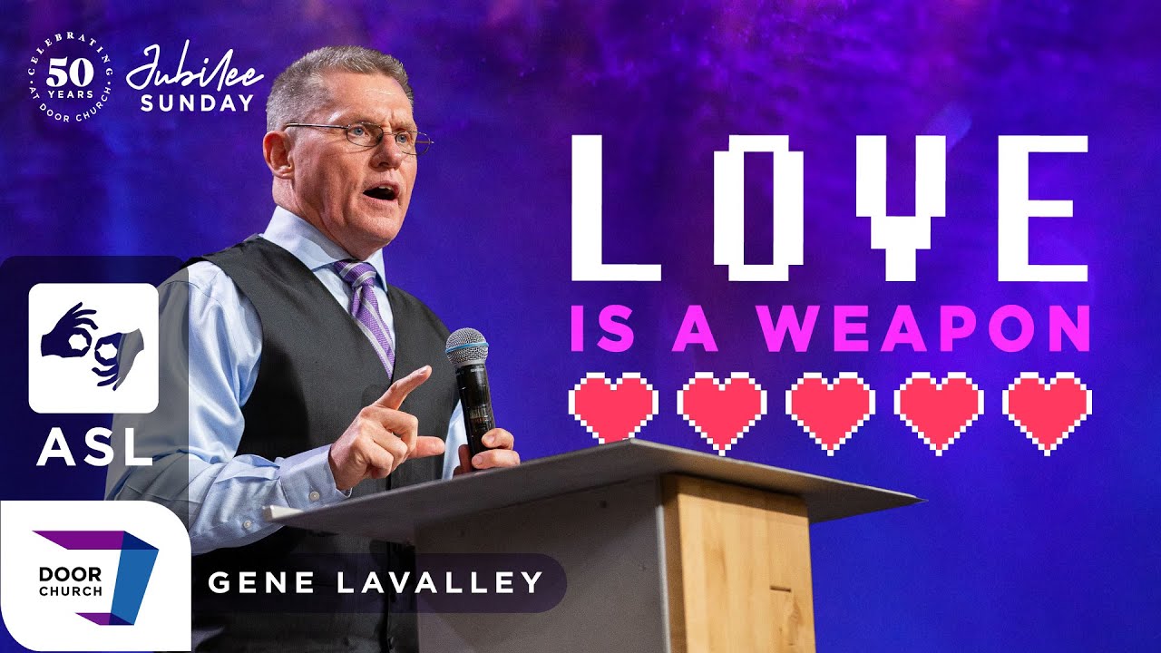 (ASL) Love is a Weapon | Gene Lavalley | Sunday PM, November 12, 2023 ...