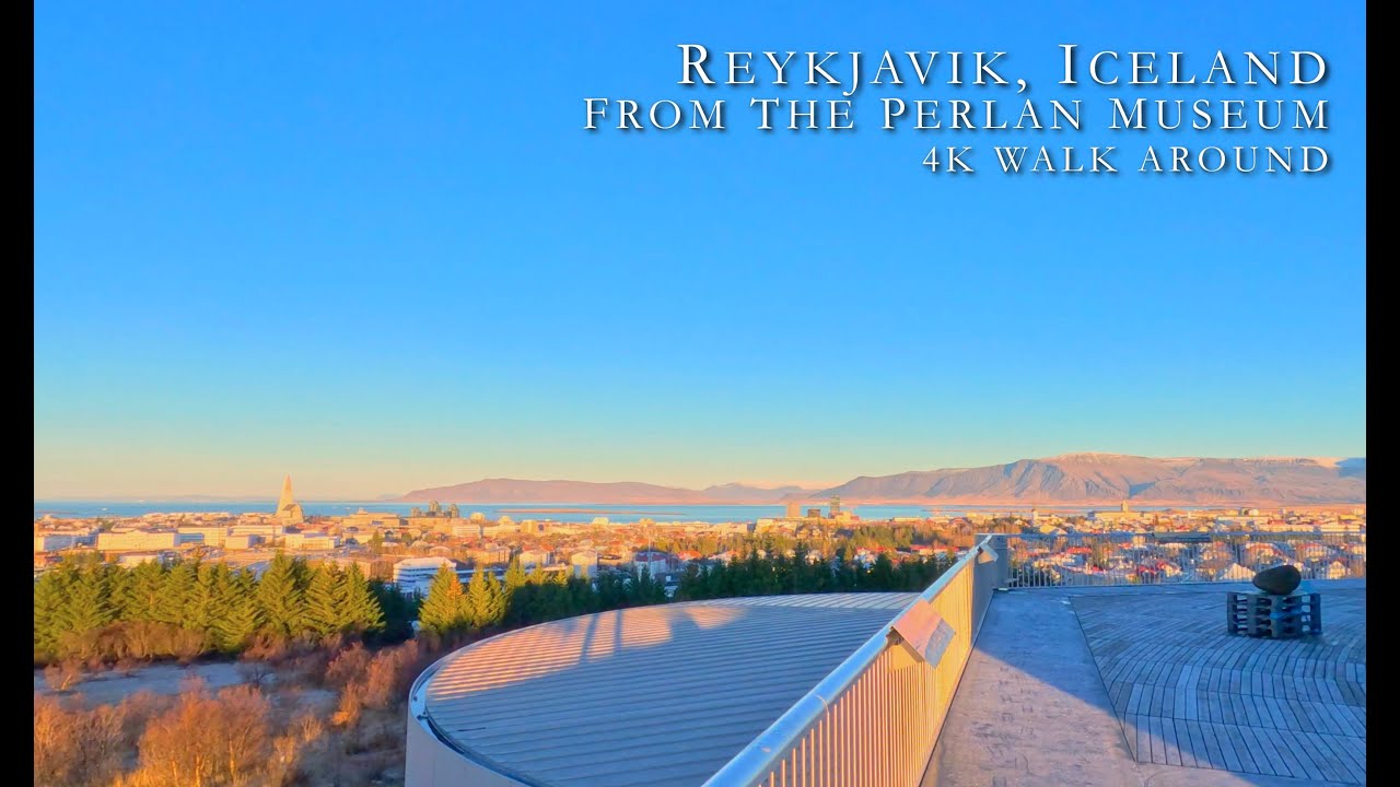 View from the top of Perlan over Reykjavik, Iceland 2022 | 4K HDR - YouTube