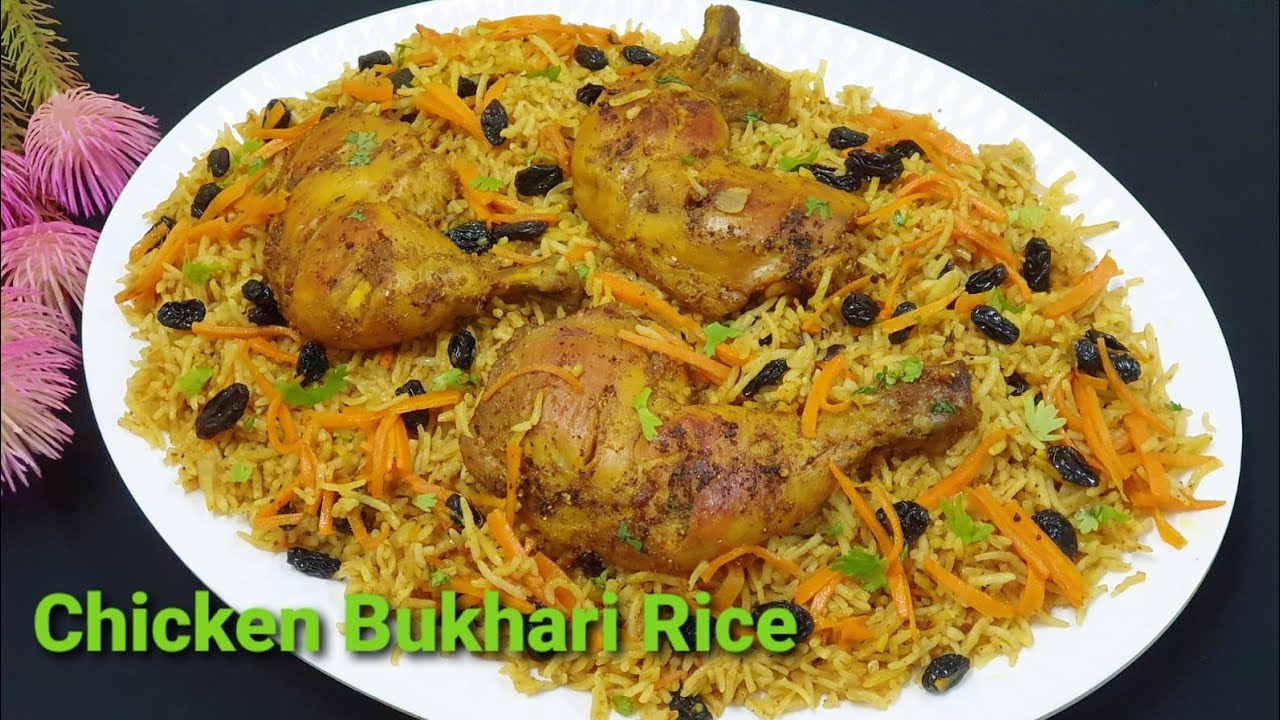 Arabian food-Chicken Bhukhari Rice | Bhukhari Rice Recipe | Bhukhari ...