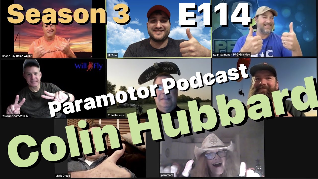E114 - Colin Hubbard - WARNING - May talk about paramotors ...