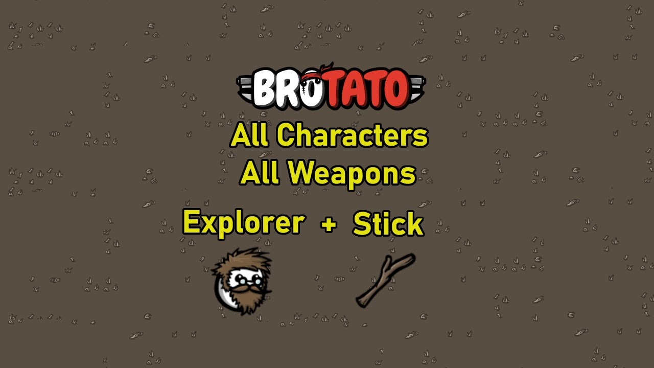 [210/457] Brotato - All Characters - All Weapons - Explorer - Stick ...