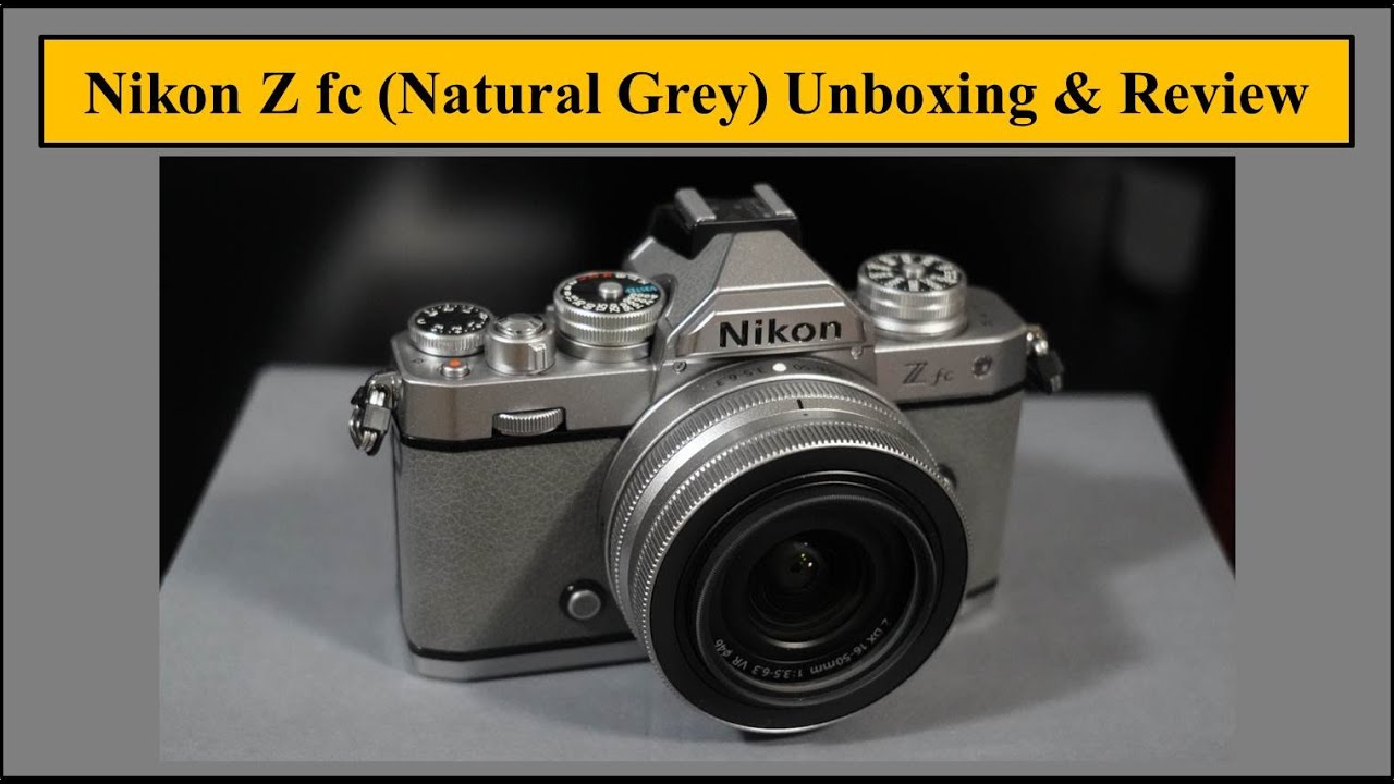 Nikon Z fc (Natural Grey) Unboxing & Review Australian Release Part 1 ...