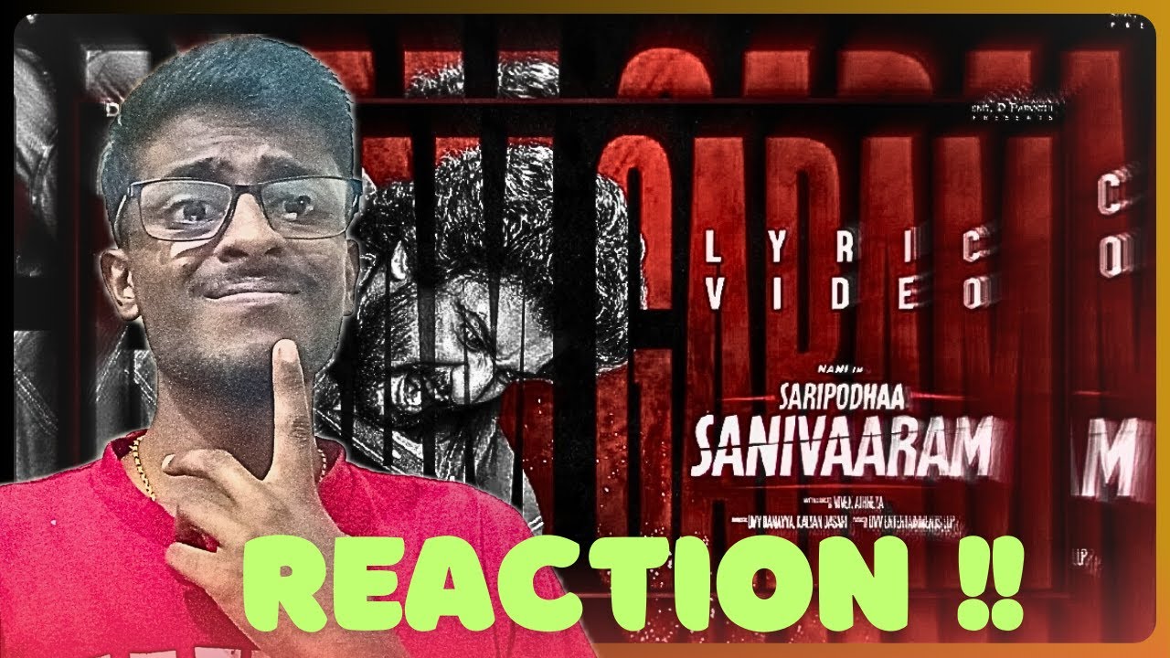 Garam Garam Lyric | REACTION | SARIPODHAA SANIVAARAM | Nani | Priyanka ...