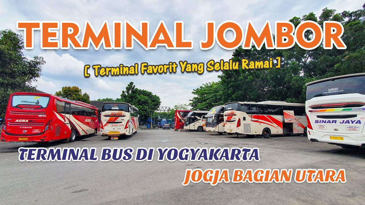 Terminal JOMBOR - Terminal Bus Jogja Bagian Utara - Favorit Selalu ...