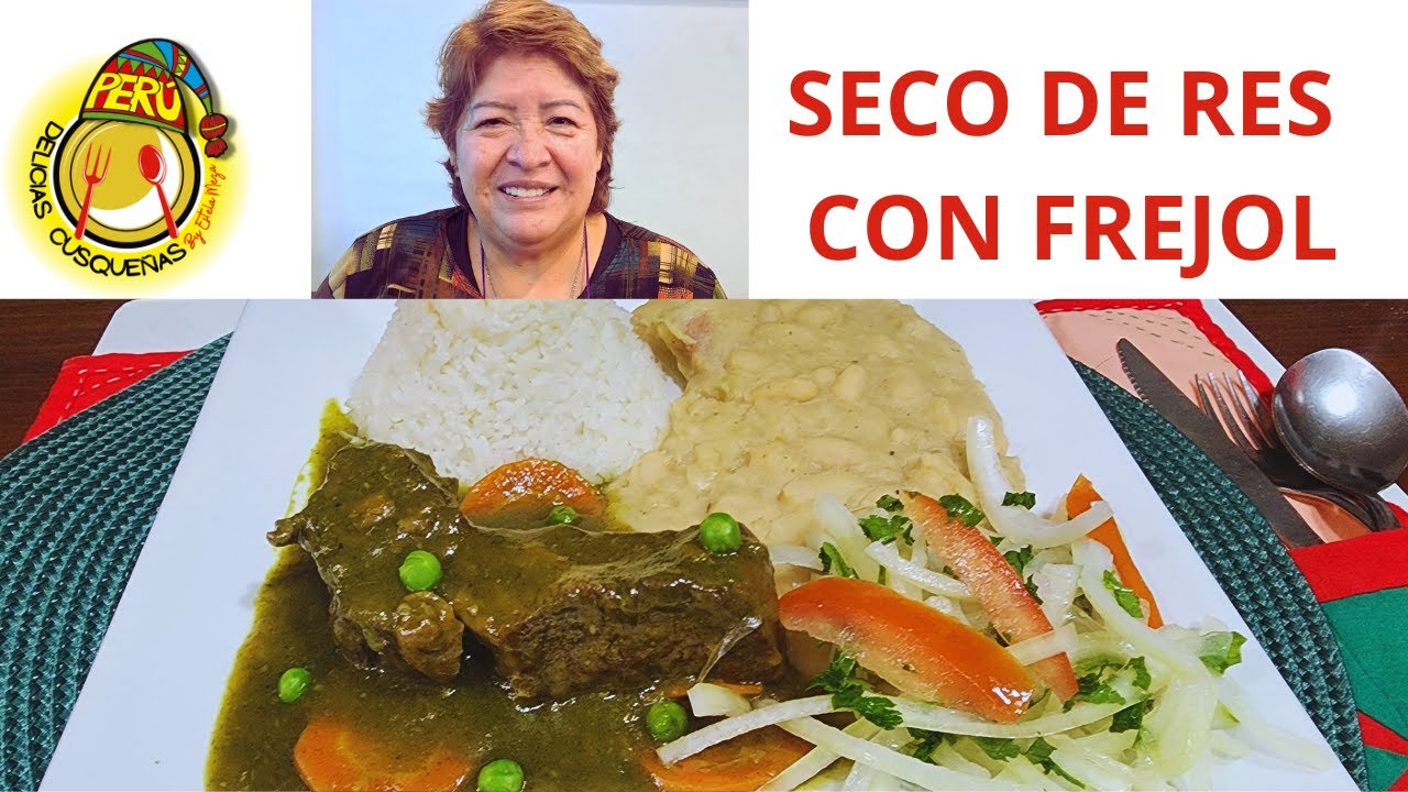 SECO DE CARNE DE RES CON FREJOLES RECETA PERUANA FÁCIL DELICIAS ...