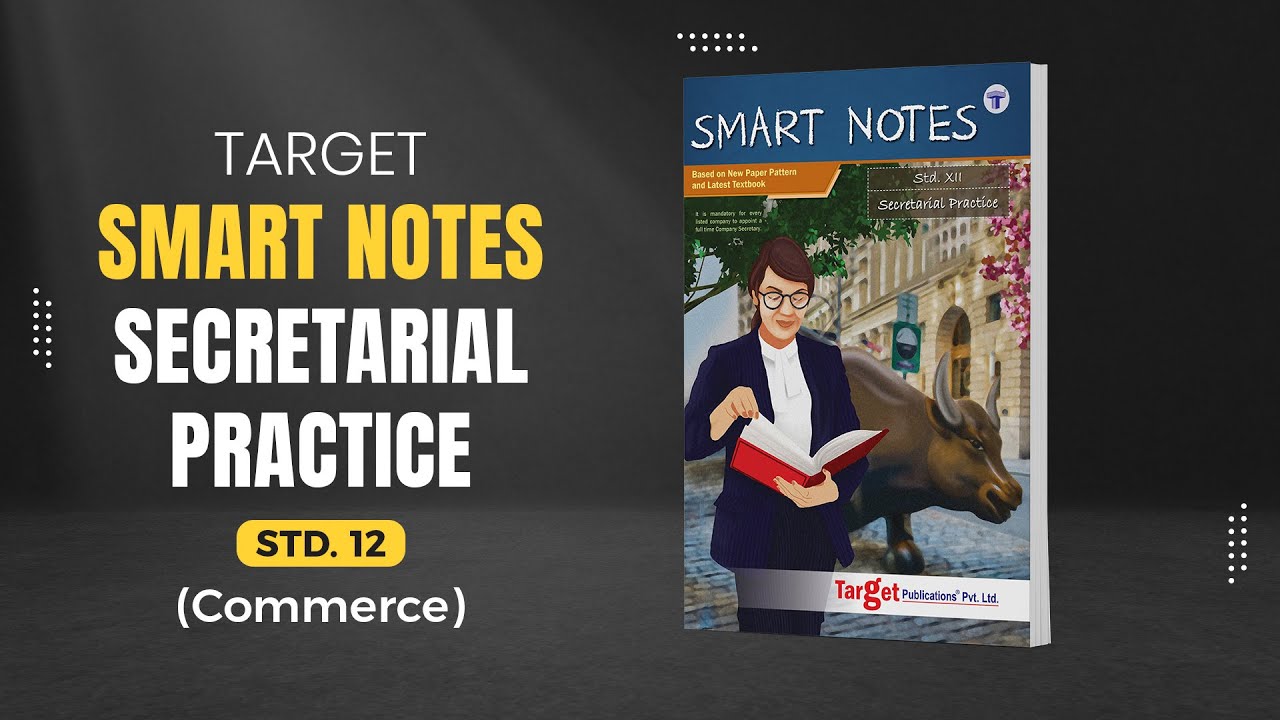 Std. 12 Smart Notes for Secretarial Practice | Target1 Publications ...