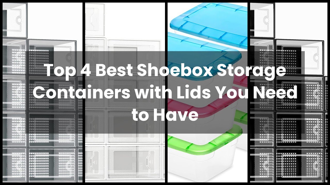 Top 4 Best Shoebox Storage Containers with Lids You Need to Have - YouTube