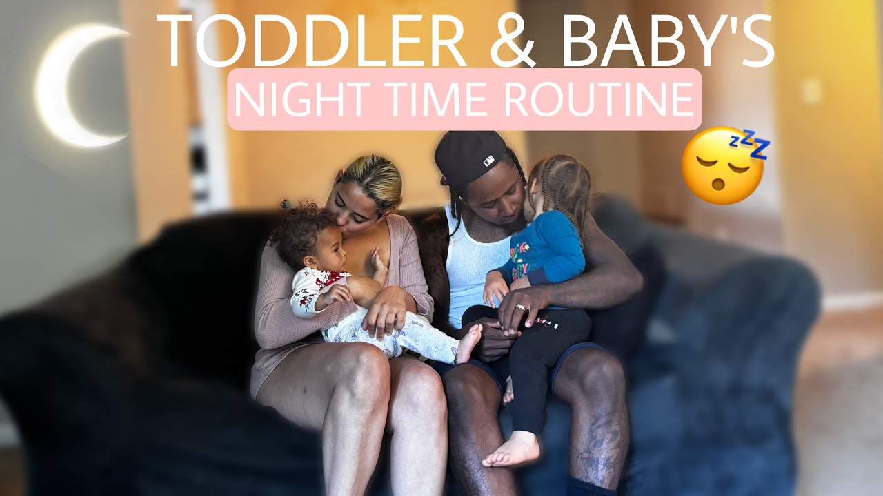NIGHT TIME / BEDTIME ROUTINE WITH A TODDLER AND INFANT - YouTube