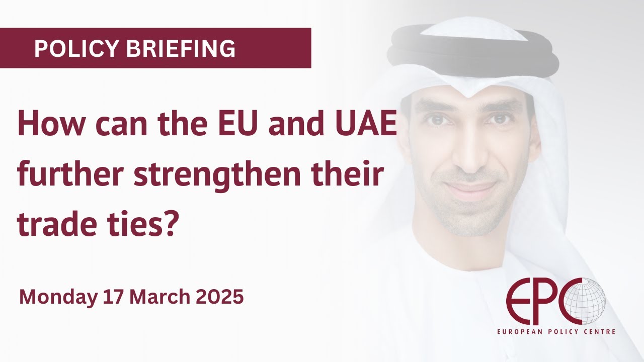 How can the EU and UAE further strengthen their trade ties? - YouTube