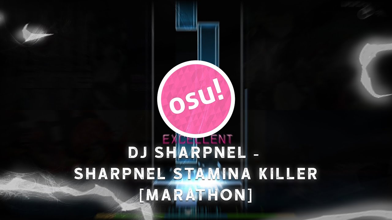 Osu! Mania DJ Sharpnel - Sharpnel Stamina Killer (Marathon) - YouTube
