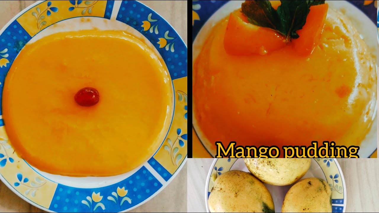 Quick and easy mango pudding recipe || How to make easy mango 🥭 pudding ...