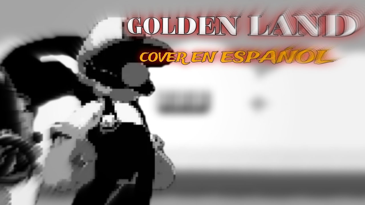 GOLDEN LAND 【Cover Y Letra En Español 🎶】 Por: Gremoon "Mario´s Madness ...
