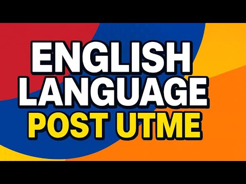 Post-UTME English Past Questions & Answers | 2025 Exam Practice With ...