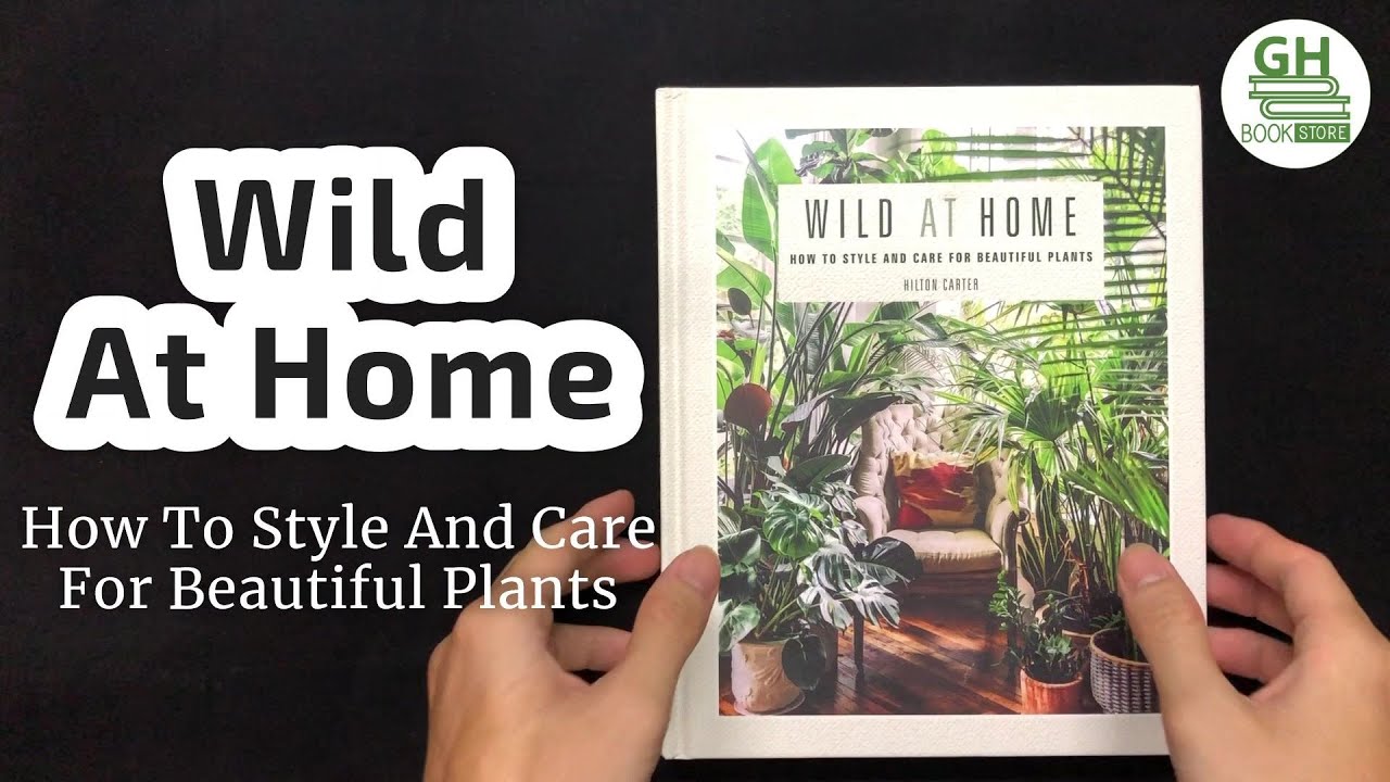 Wild At Home - Hilton Carter | GH Bookstore - YouTube