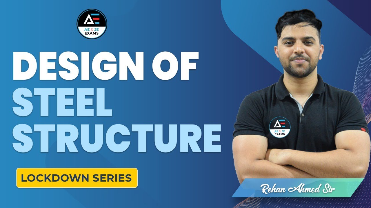 Introduction of Design of Steel Structure by Rehan Sir - YouTube