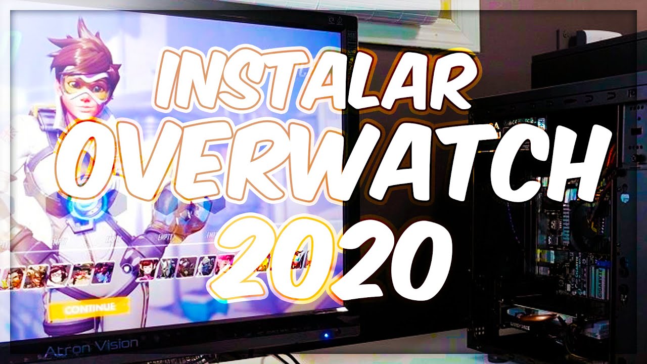 Como INSTALAR OVERWATCH en 2020 - OhSemi - YouTube