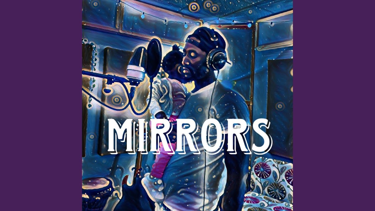 Mirrors - YouTube