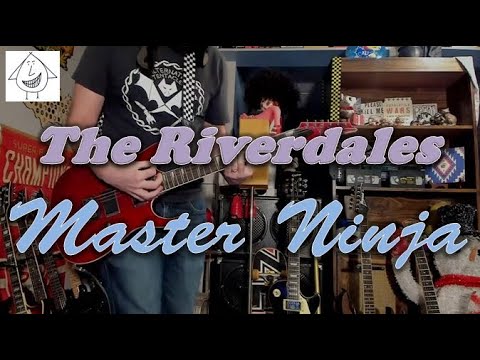 The Riverdales - Master Ninja - Guitar Cover (guitar tab in description ...