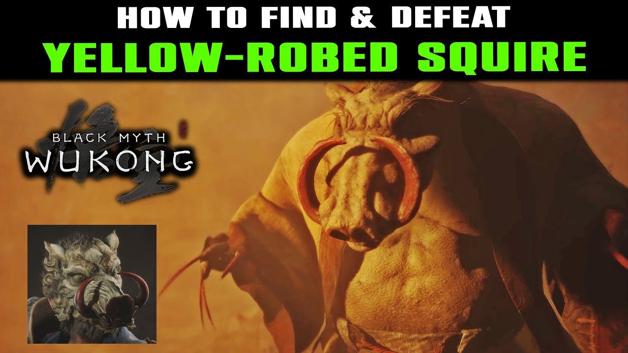 Find & Defeat Secret Boss Yellow-Robed Squire (Complete Guide) | Black ...